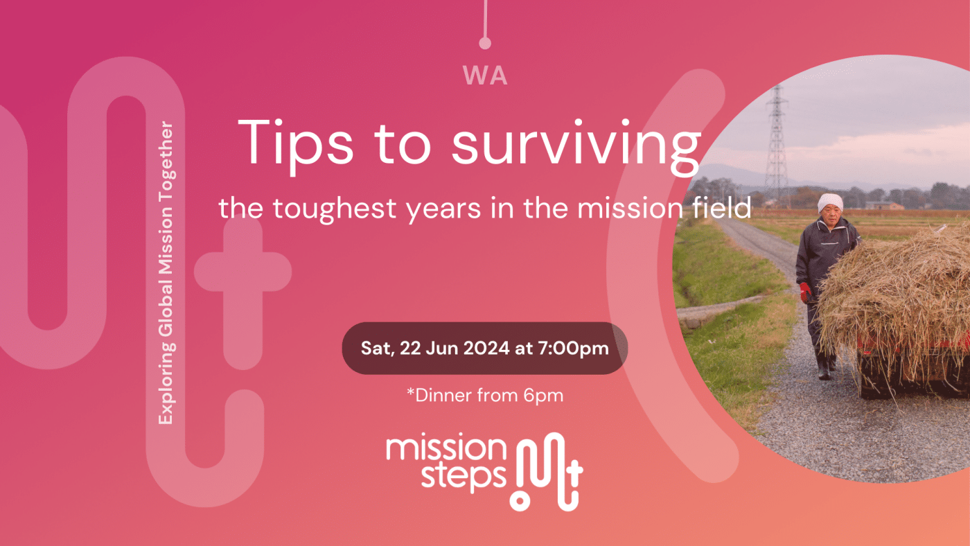 Mission Steps (WA): Tips to surviving the toughest years in the mission ...