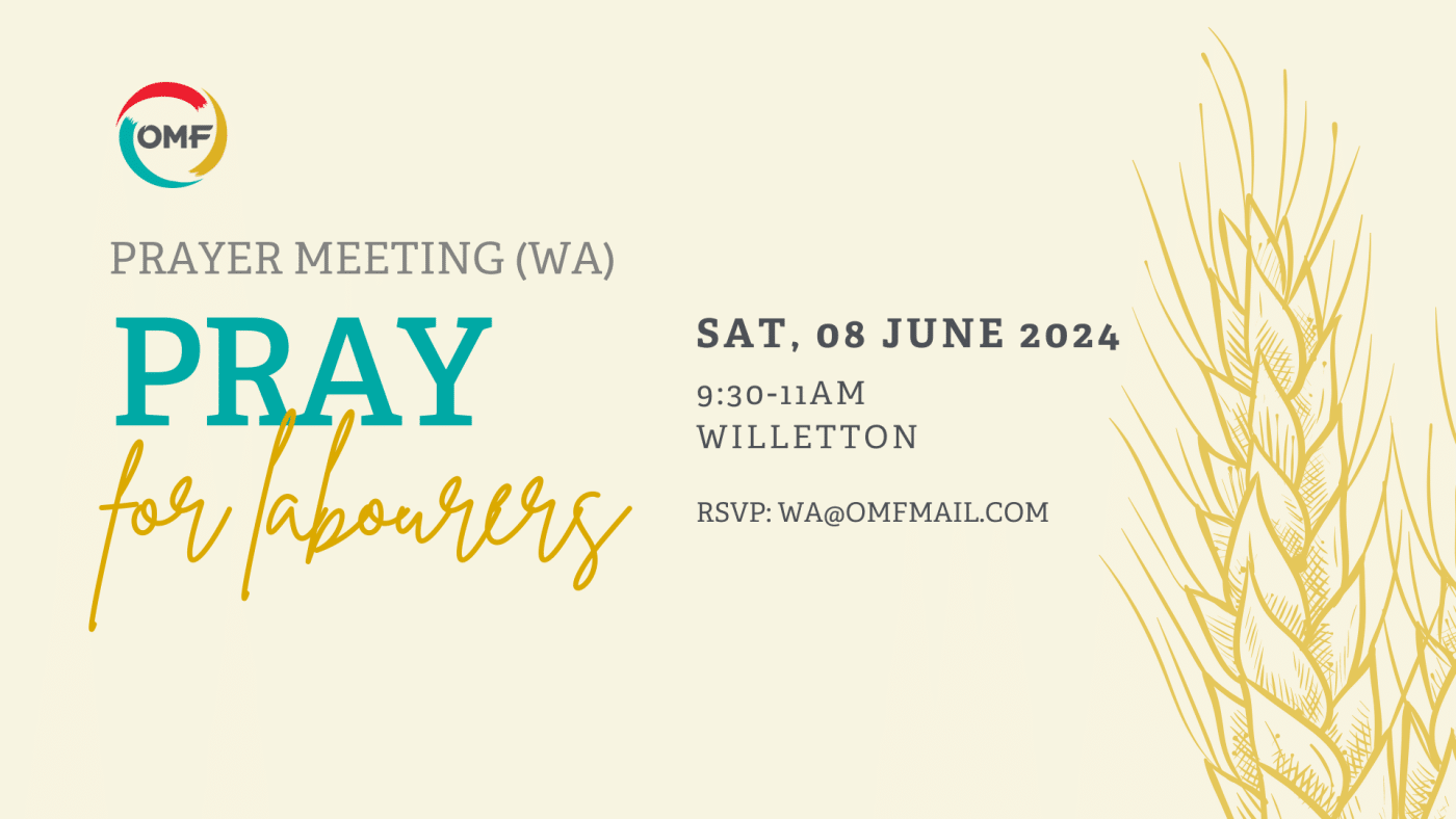 Prayer Meeting (WA): Prayer for God's Labourers - OMF Australia