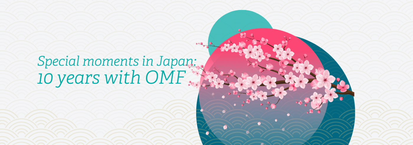 Special moments in Japan: 10 years with OMF - OMF Australia