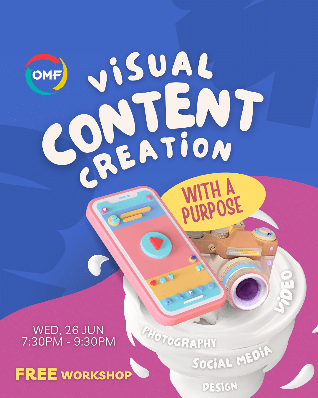 Visual Content Creation with a Purpose (26 June 2024) - OMF Singapore