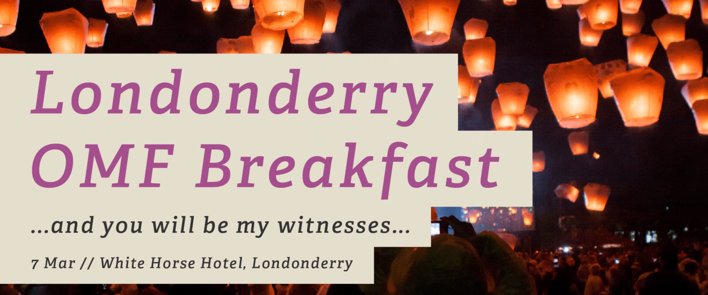Londonderry OMF Breakfast - OMF United Kingdom