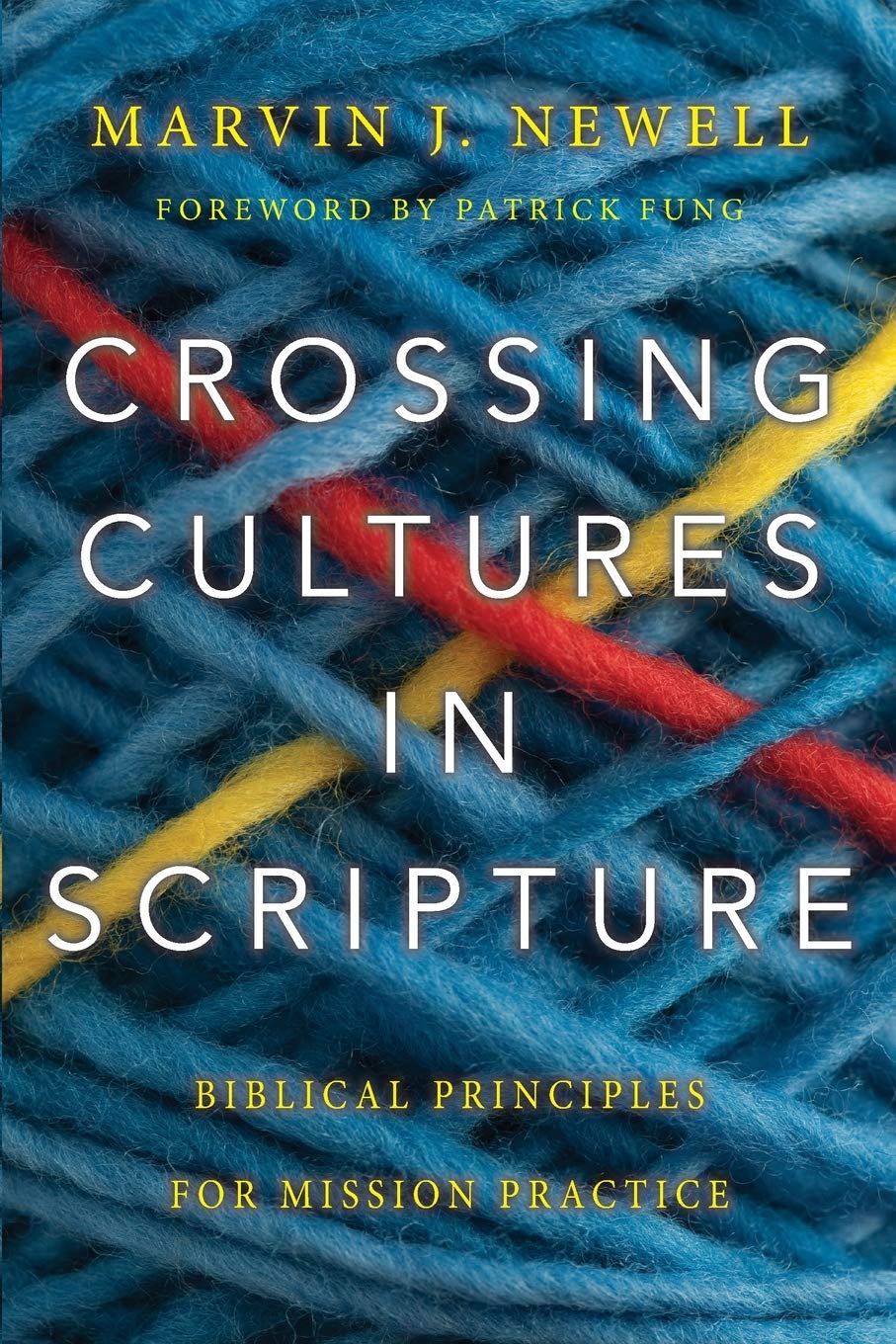 Book review - Crossing Cultures in Scripture: Biblical Principles for ...